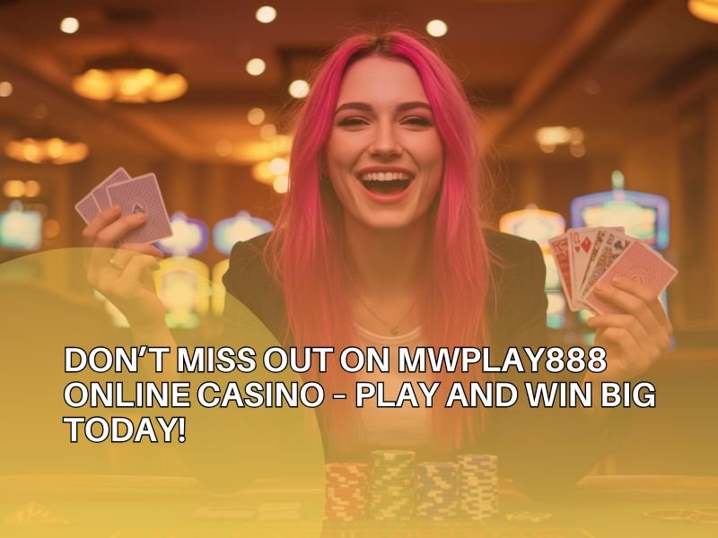 Your Ultimate Guide to MWPlay888: Games, Bonuses & More